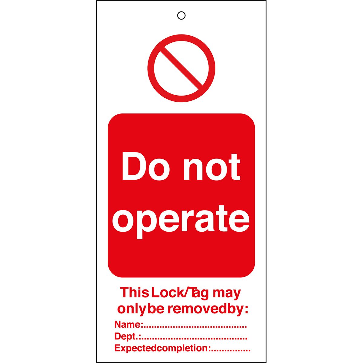 MOQ 5ea - DO NOT OPERATE TAG - BOX OF 10
